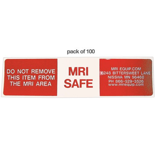 MRI Safe - Do Not Remove From MRI Area Warning Stickers - 1 1/2 x 6 ...